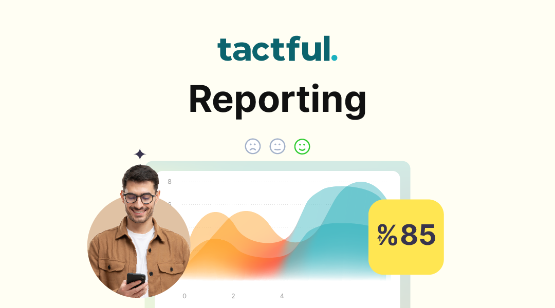 Unlock Data Insights with Omnichannel Reporting | Tactful